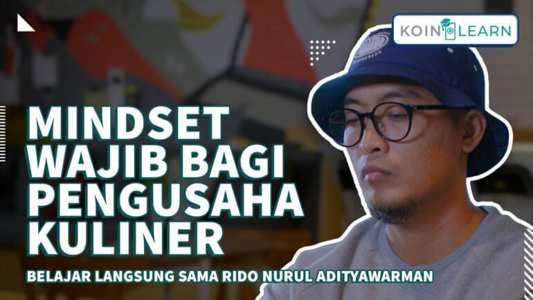 Mindset Wajib Bagi Pengusaha Kuliner | KoinWorks